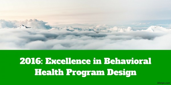 2016 Excellence in Behavioral Health Program Design - BHM Healthcare ...