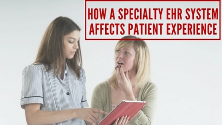How a Specialty EHR System Affects Patient Experience - BHM Healthcare ...